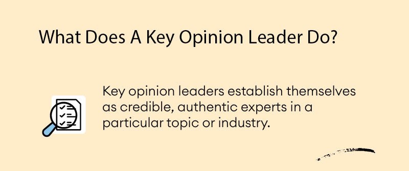 What is a Key Opinion Leader (KOL)?